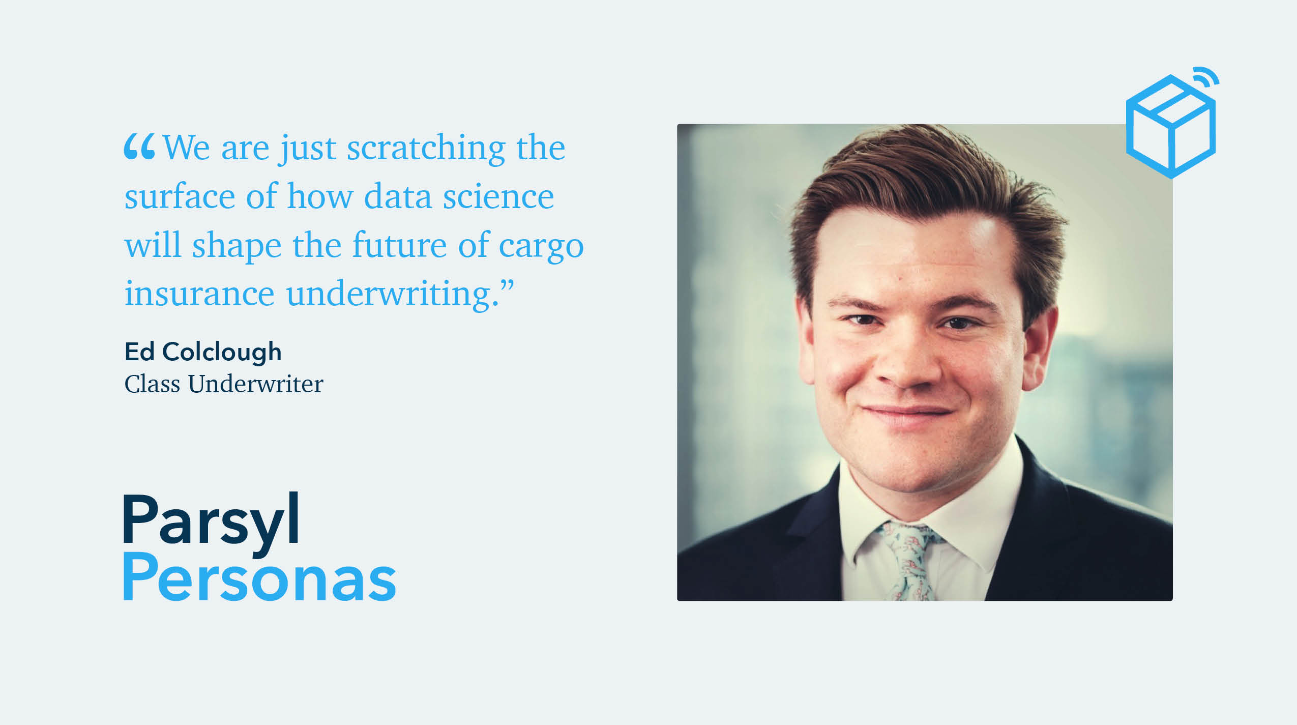 #ParsylPersonas: Meet Ed Colclough, Class Underwriter